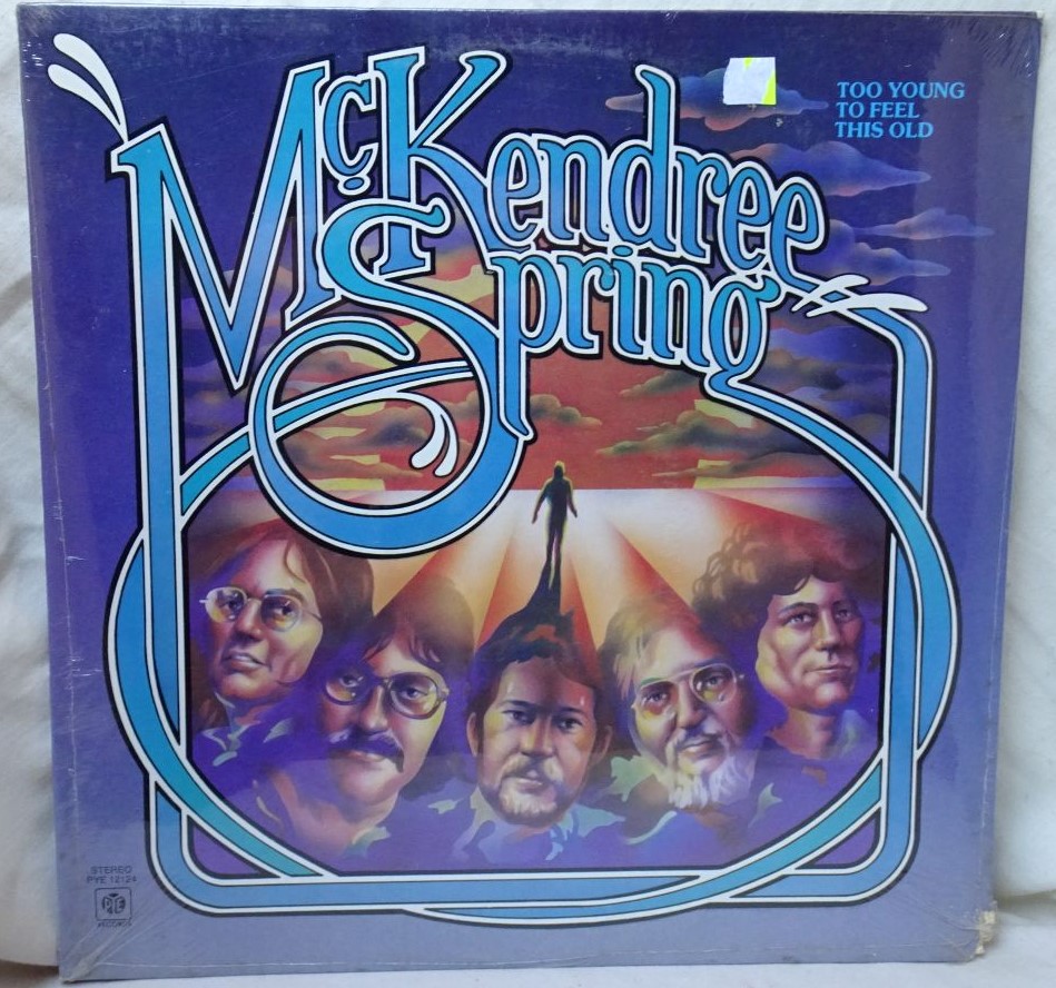 McKendree Spring: Too Young To Feel This Old 1976 U.S LP STILL SEALED