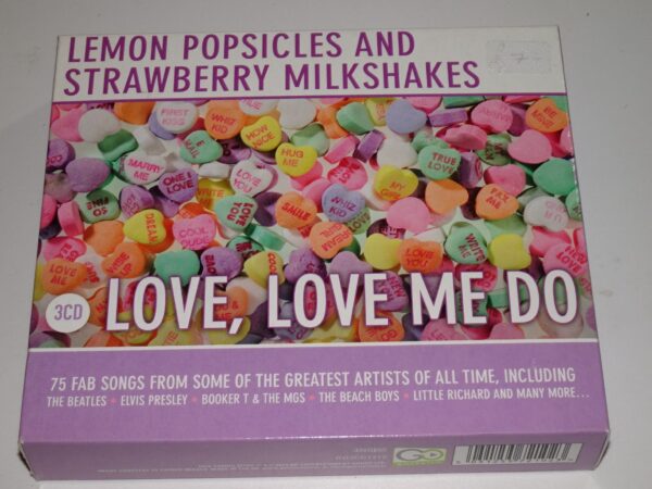 Various: Lemon Popsicle & Strawberry Milkshakes - Love Love me do 3XCD NEW