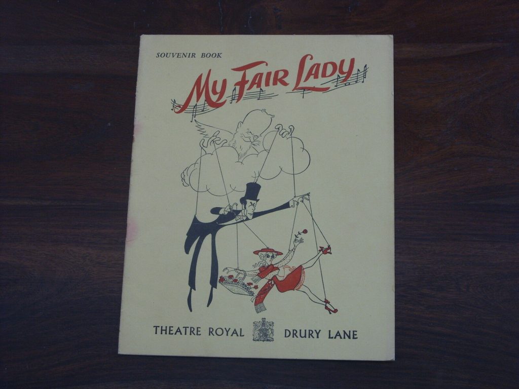 'My Fair Lady' Theatre Royal, Drury Lane TONIA LEE CHARLES STAPLEY ZENA ...